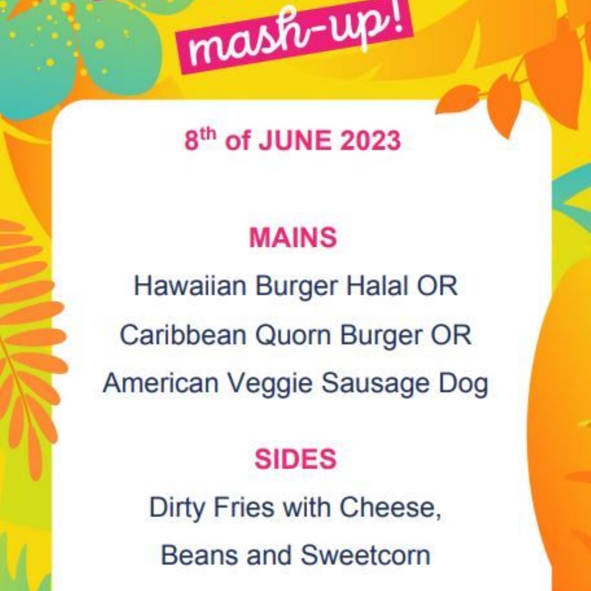 Foxfield Primary School - Mid Summer Mash-Up Menu