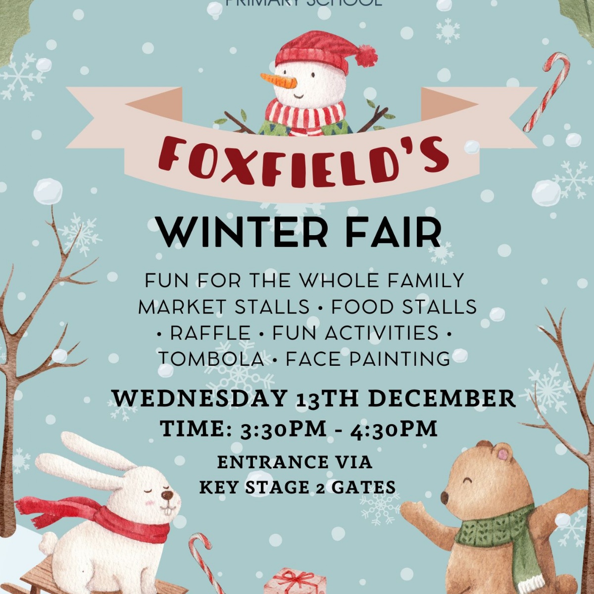 Foxfield Primary School - Foxfield's Winter Fair